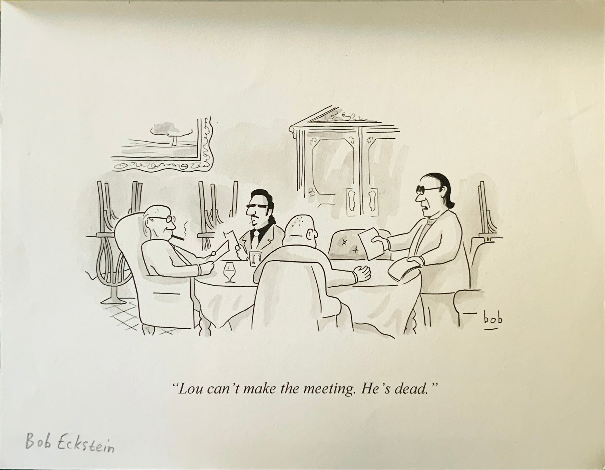 Lou can't make it | Original And Unique New Yorker Magazine Cartoon ...